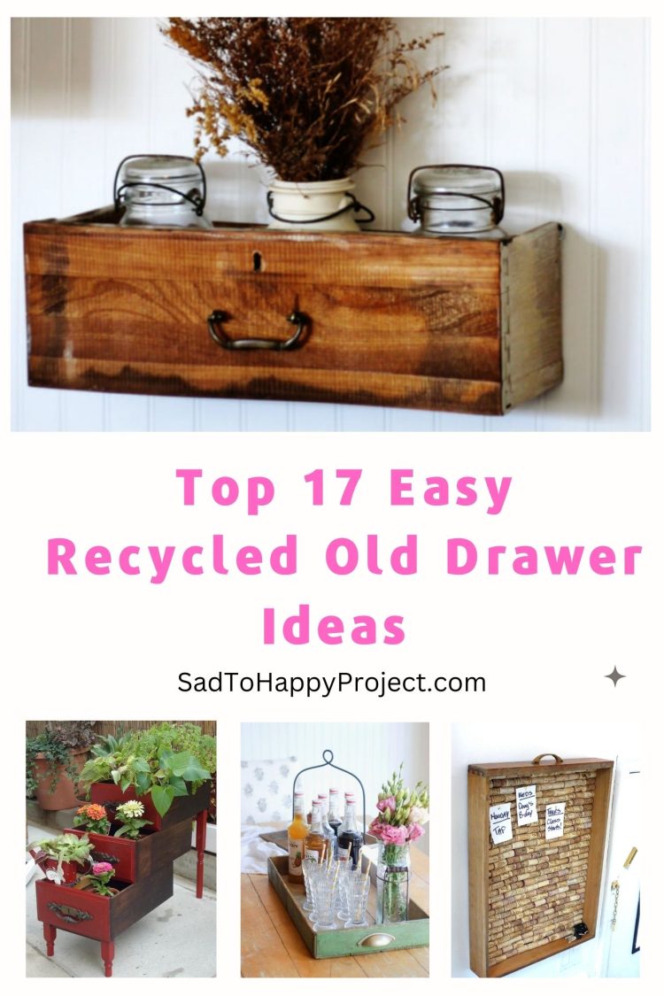 17 Incredible Ways To Repurpose Old Drawers - Sad To Happy Project